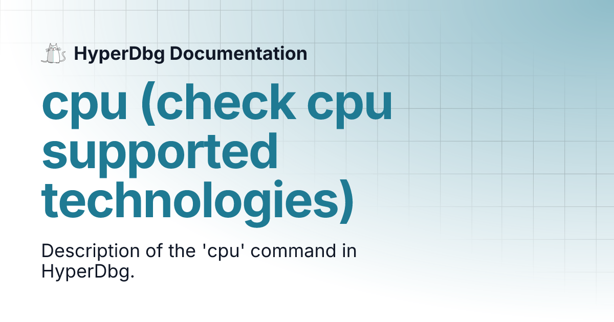 cpu (check cpu supported technologies) | HyperDbg Documentation