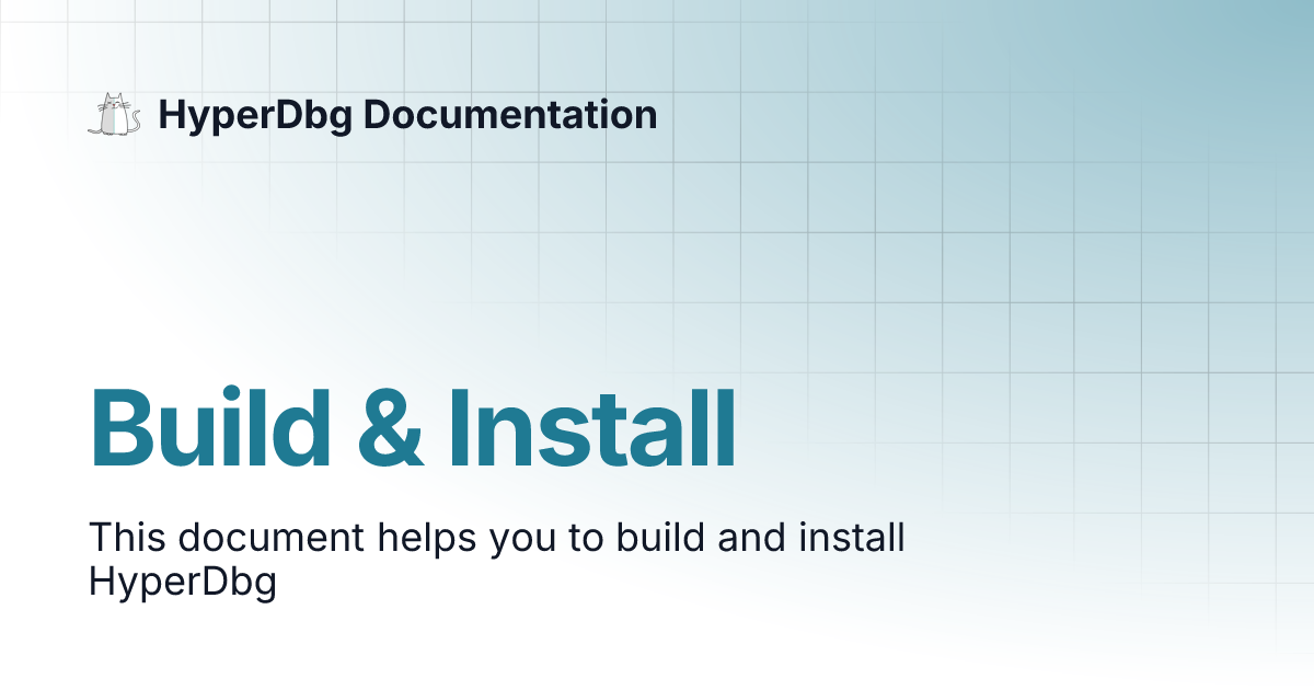 Build & Install | HyperDbg Documentation