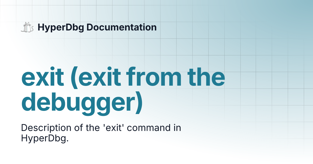 exit (exit from the debugger) | HyperDbg Documentation