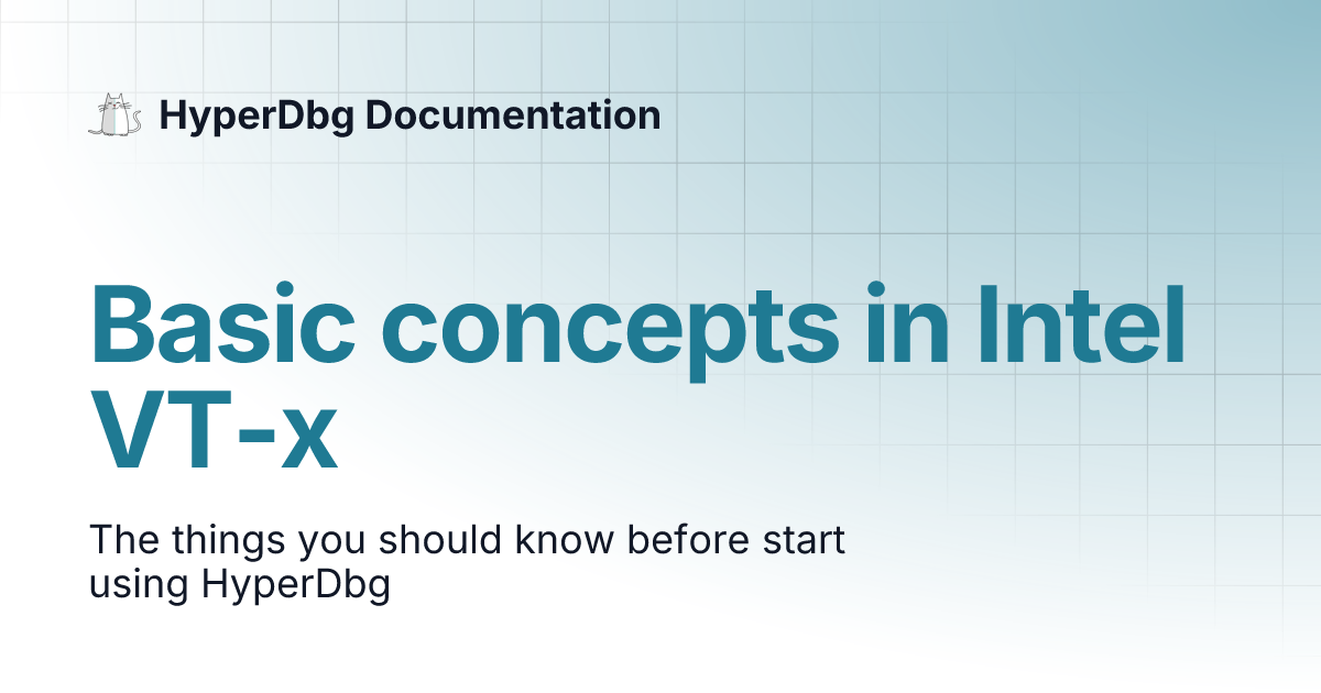 Basic concepts in Intel VT-x | HyperDbg Documentation