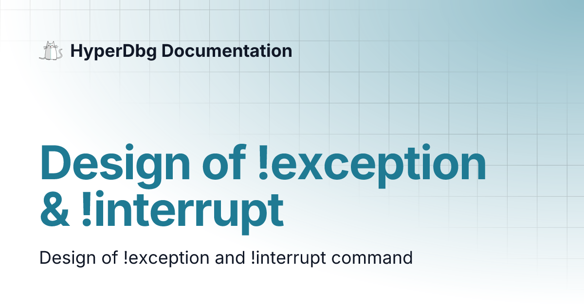 Design of !exception & !interrupt | HyperDbg Documentation