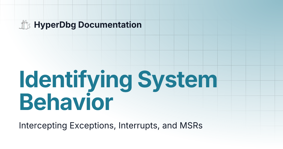 Identifying System Behavior | HyperDbg Documentation