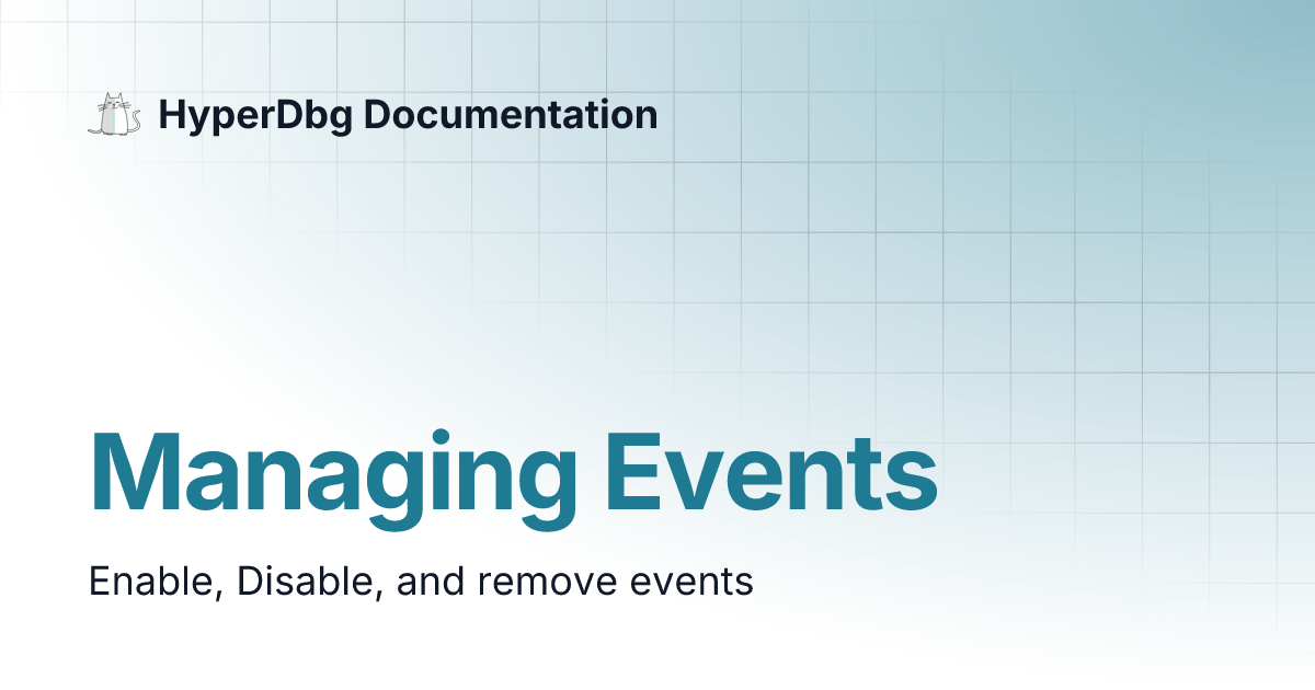 Managing Events | HyperDbg Documentation