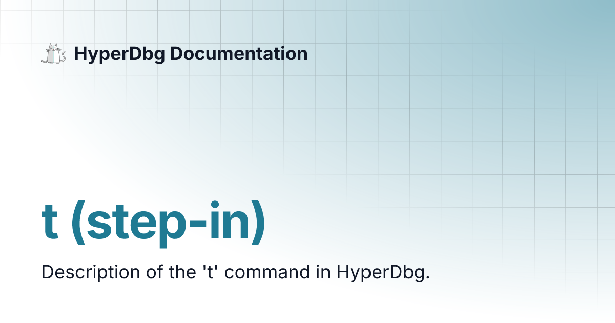 t (step-in) | HyperDbg Documentation