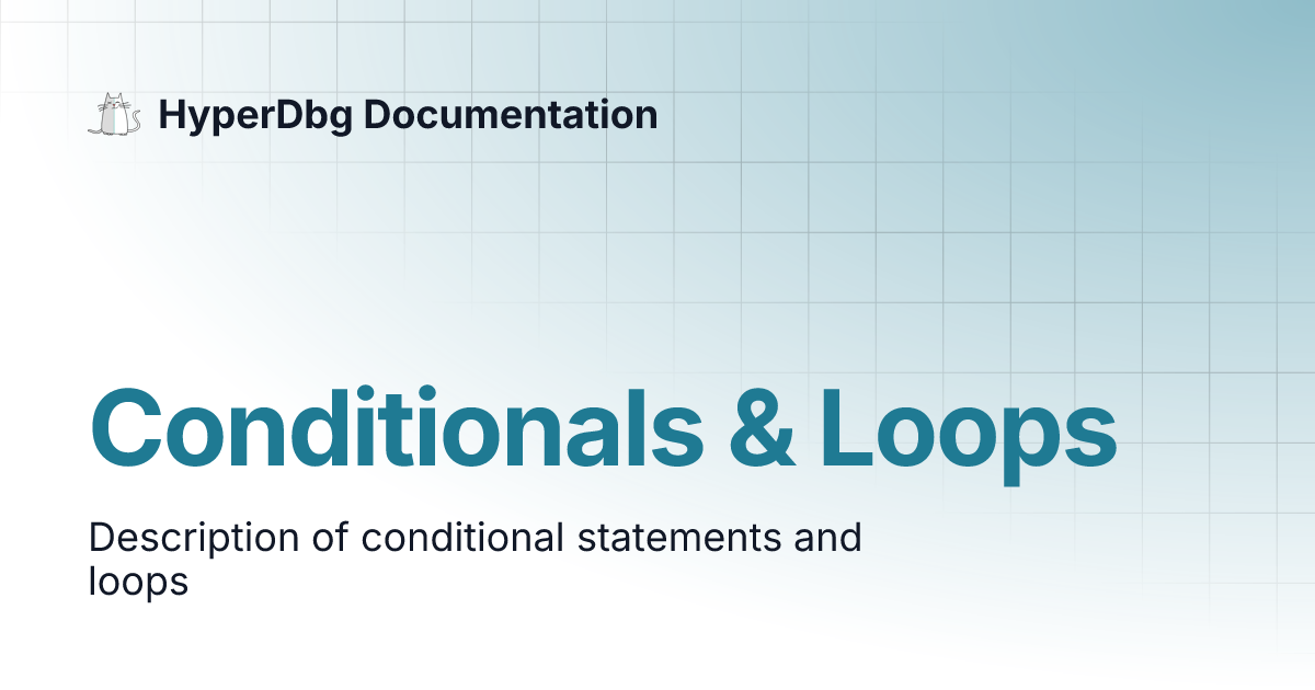 Conditionals & Loops | HyperDbg Documentation
