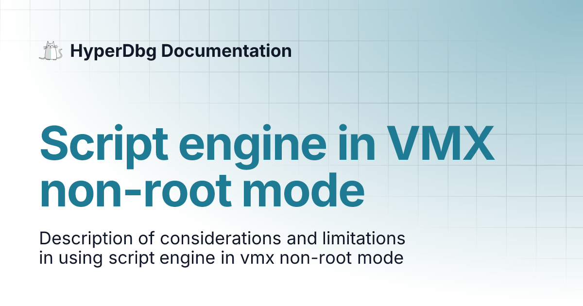 Script engine in VMX non-root mode | HyperDbg Documentation