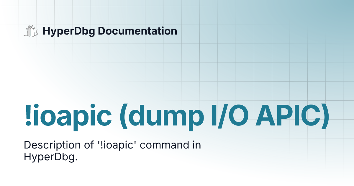 !ioapic (dump I/O APIC) | HyperDbg Documentation