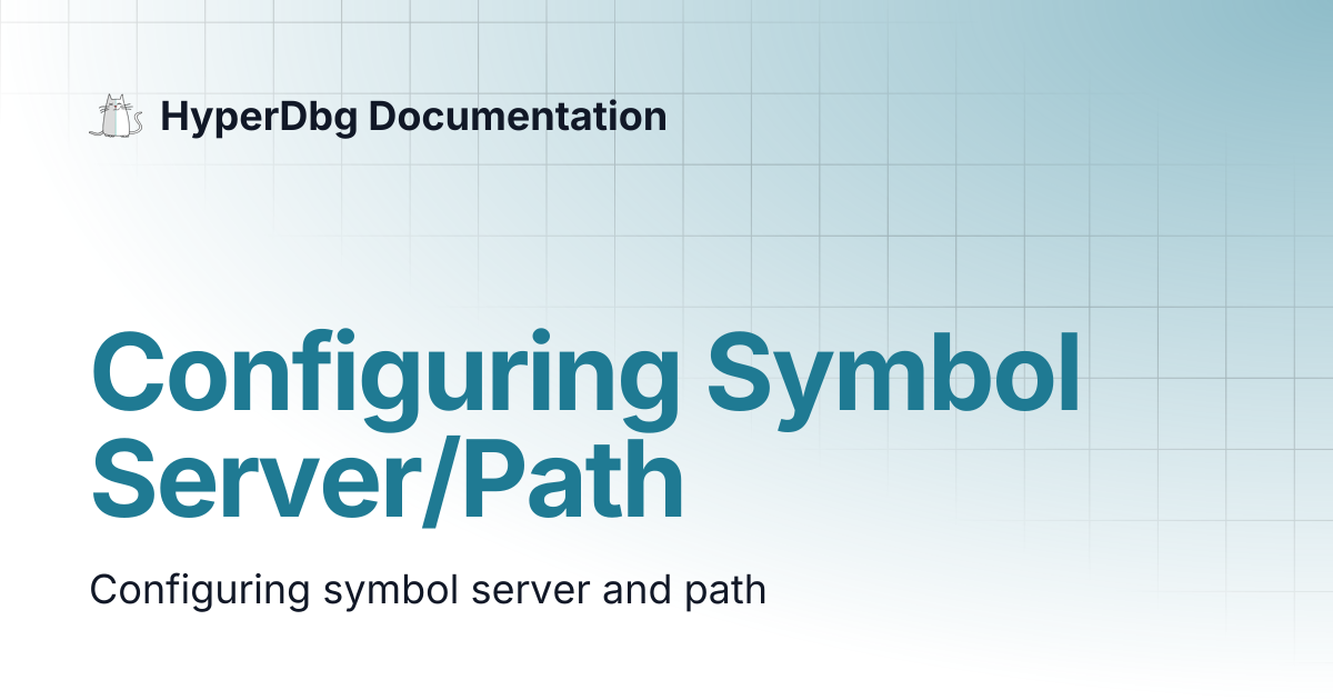 Configuring Symbol Server/Path | HyperDbg Documentation
