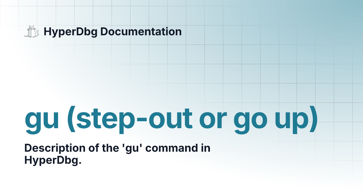 gu (step-out or go up) | HyperDbg Documentation