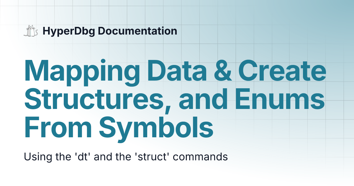 Mapping Data & Create Structures, and Enums From Symbols | HyperDbg Documentation